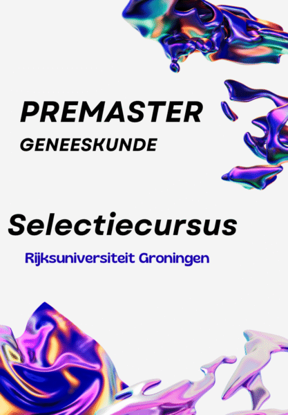Pre-master Geneeskunde Rijksuniversiteit Groningen Decentrale Selectie ...